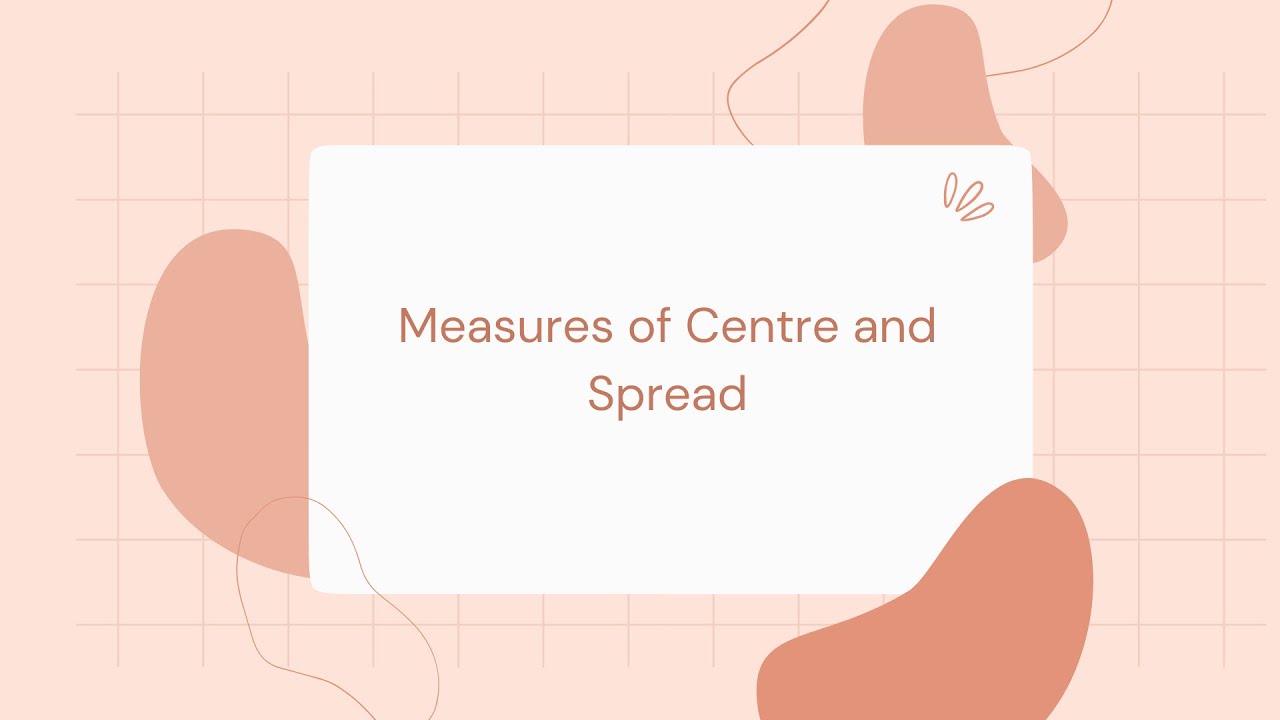 Measures of Centre and Spread - YouTube