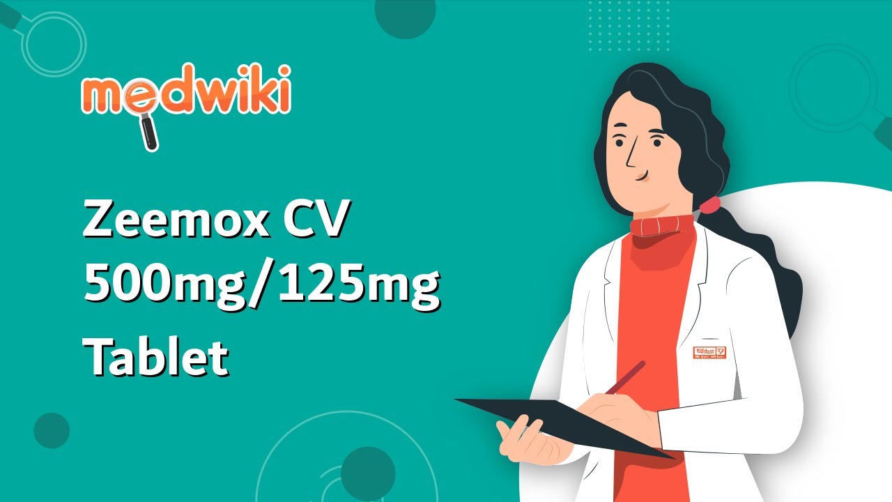 Zeemox CV 500mg/125mg Tablet - Uses, Benefits and Side Effects - YouTube