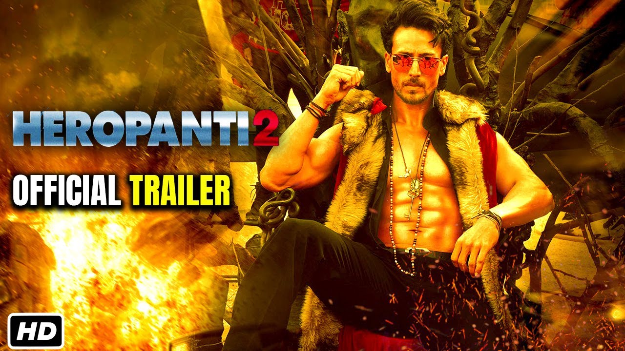 Heropanti 2 Movie | Official Trailer | Tiger Shroff | Tara Sutaria ...