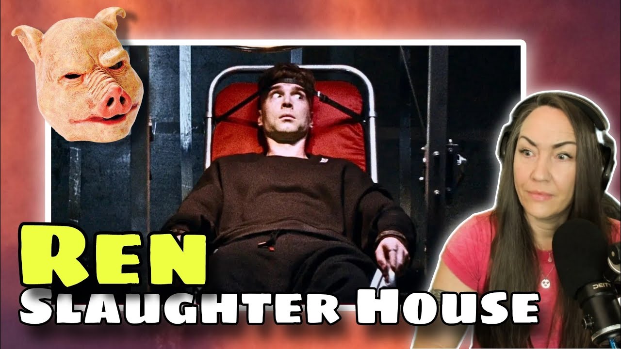 Ren Ft. Kit - Slaughter House | Reaction - YouTube