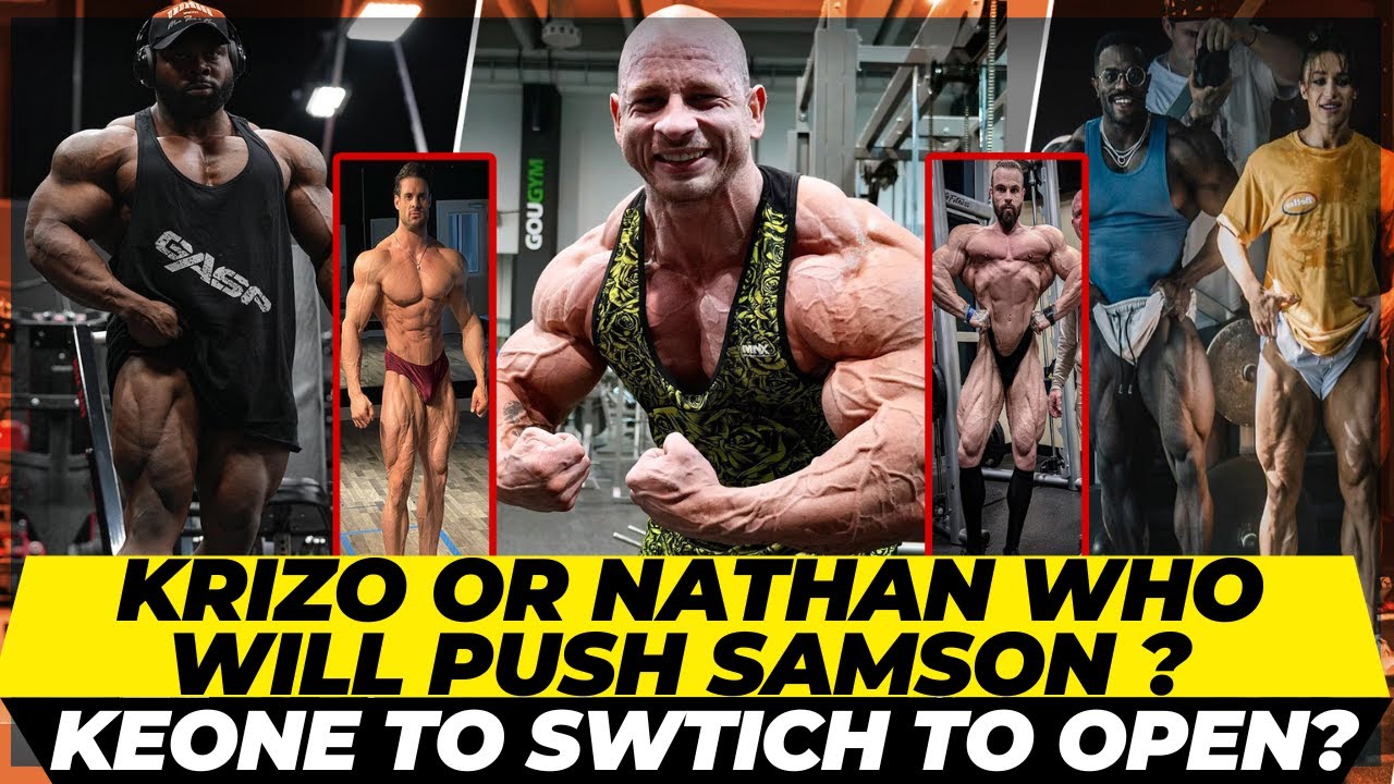 Who will Push Samson more ,Krizo or Nathan ?Keone to switch to Open ...