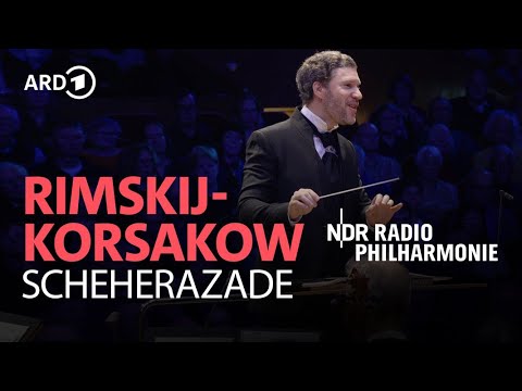 Rimskij-Korsakow - Scheherazade | Stanislav Kochanovsky | NDR Radiophilharmonie