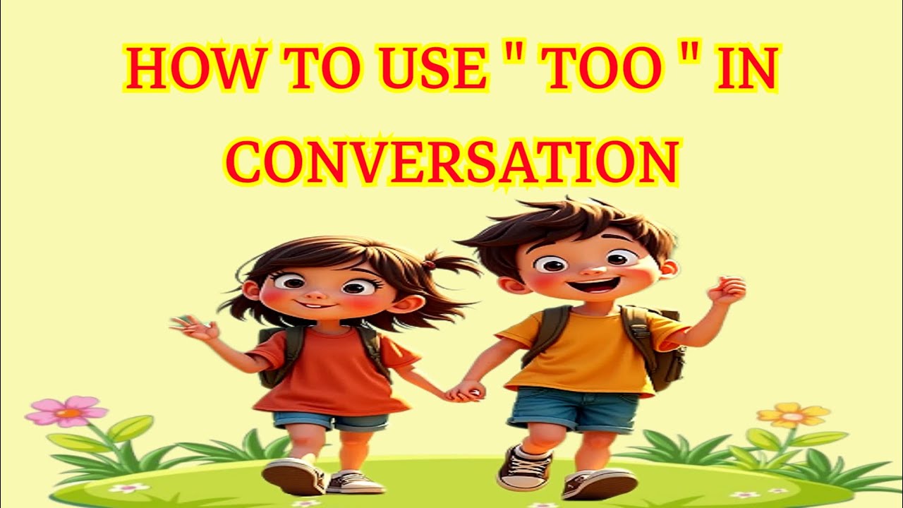 How to use " TOO " | English Conversation using TOO | English Speaking ...