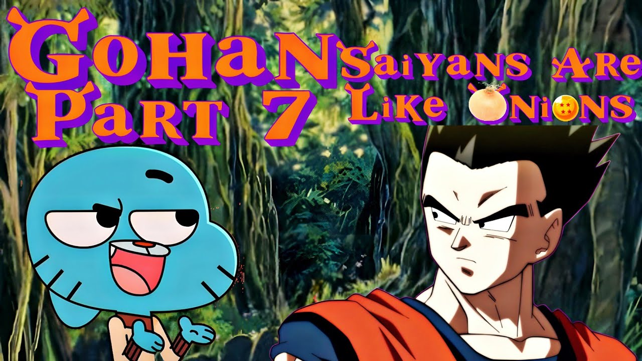 Gohan(Shrek) Part 7 Saiyans Are Like Onions - YouTube
