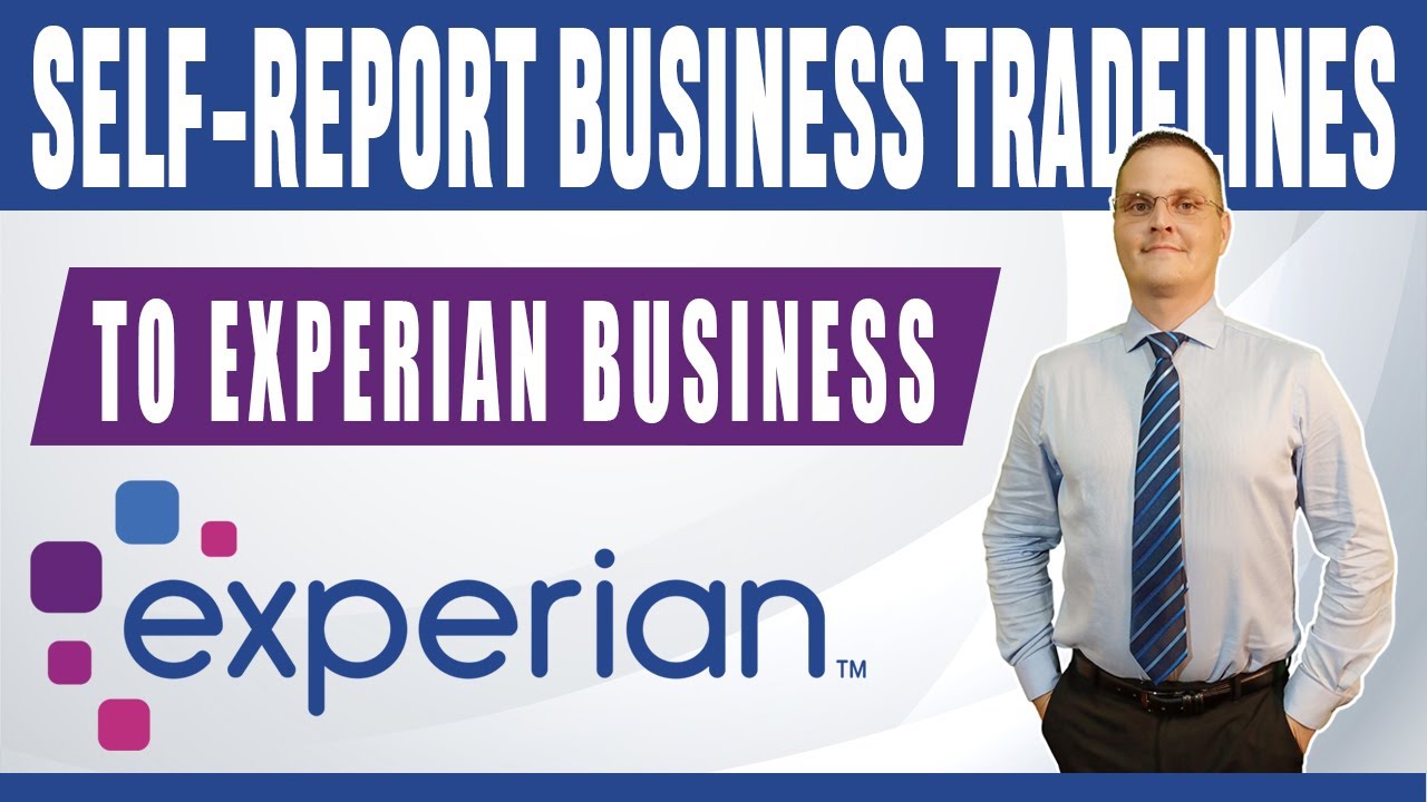 Experian Business Credit Self Reporting Tradelines | Build Business ...