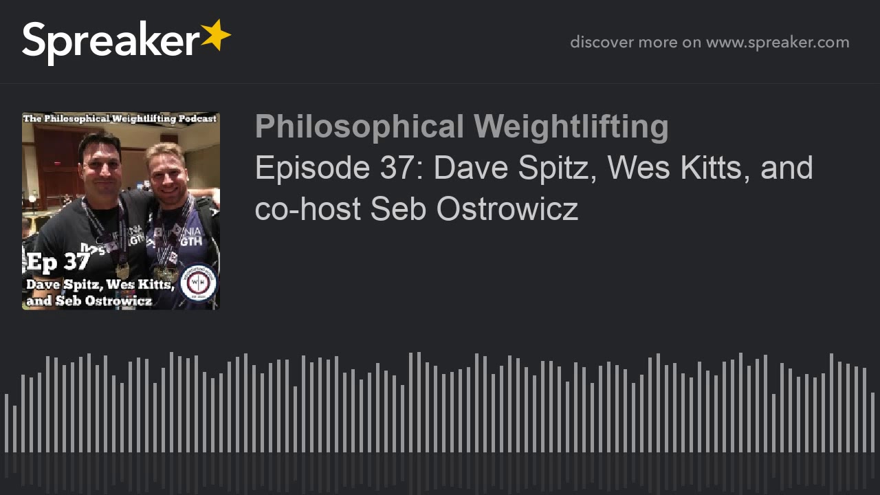 Episode 37: Dave Spitz, Wes Kitts, and co-host Seb Ostrowicz - YouTube