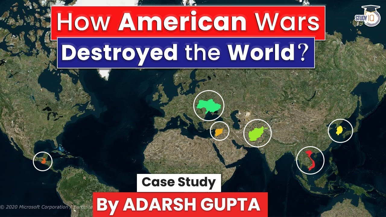 How American Wars Destroyed the World? Case Study By Adarsh Gupta - YouTube