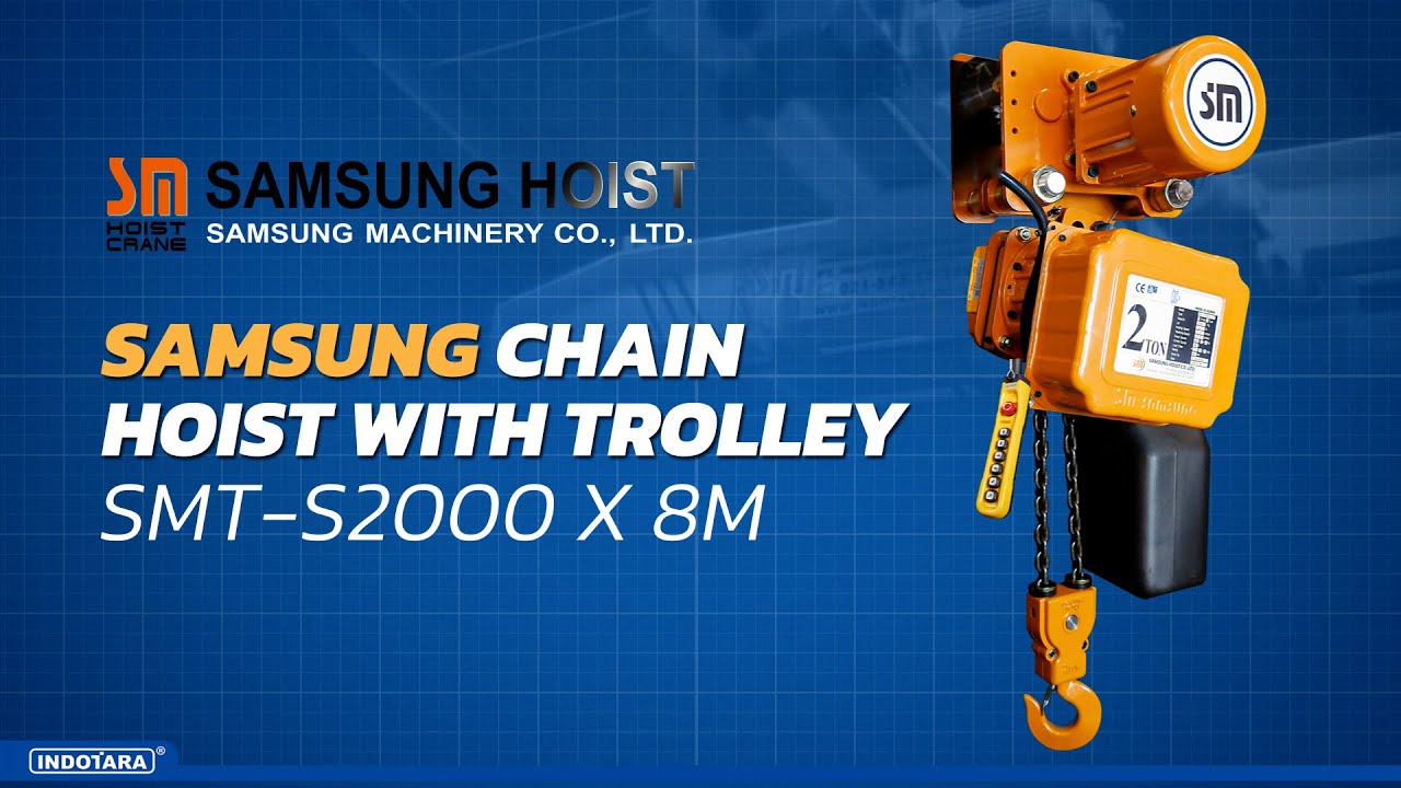 JUAL SAMSUNG CHAIN HOIST WITH TROLLEY SMT S2000 X 8M KAPASITAS 2 TON JUAL SAMSUNG CHAIN HOIST WITH TROLLEY SMT S2000 X 8M KAPASITAS 2 TON