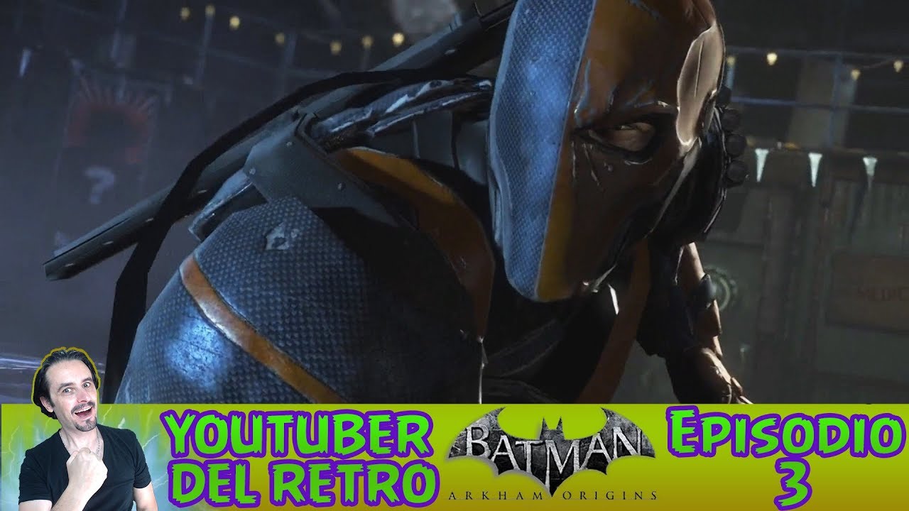 BATMAN ARKHAM ORIGINS Gameplay ITA [#3] Slade : Deathstroke LO YOUTUBER ...