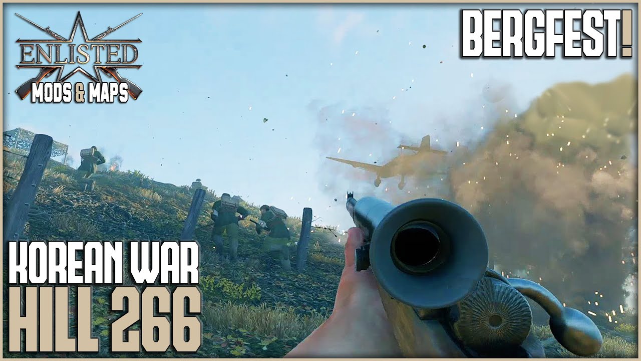 Enlisted Mod - Korean War Hill 266 V.1.0 - Invasion am Berghang - YouTube