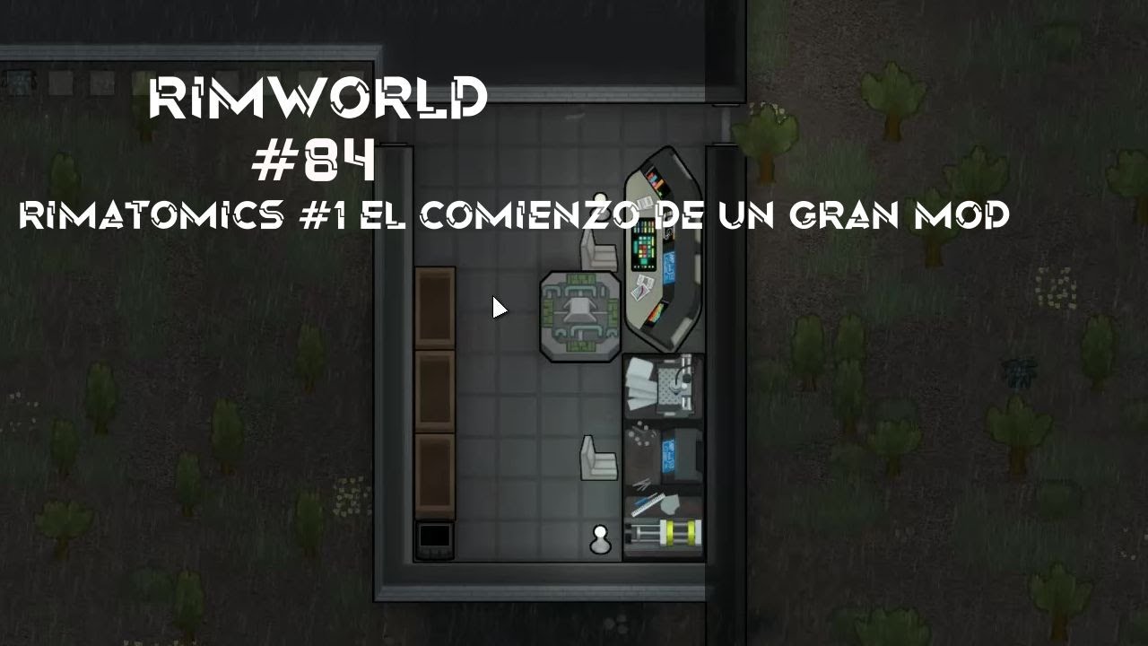 RIMWORLD GAMEPLAY ESPAÑOL || #84 || RIMATOMICS #1 EL COMIENZO DE UN ...