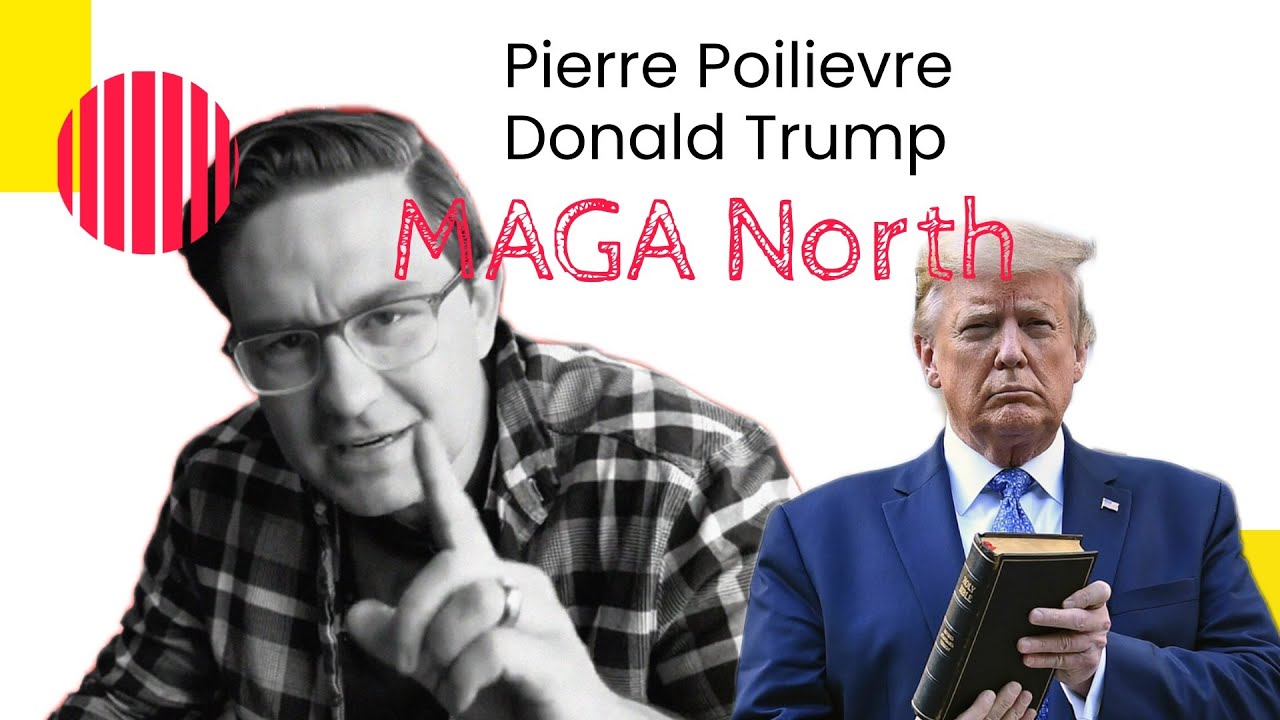 Pierre Poilievre and Donald Trump Are the Same, Part 4 - YouTube