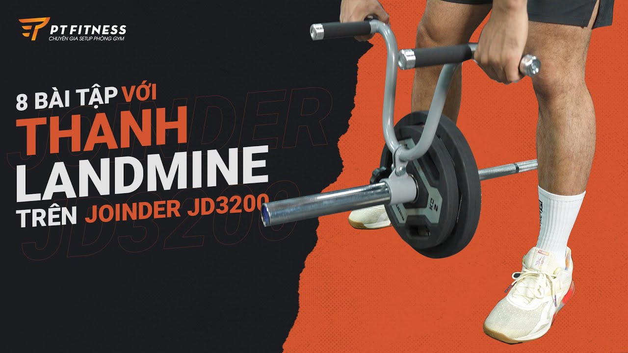 8 Bài Tập Với Landmine - "Vũ Khí Đắc Lực" Trên Giàn Tạ JD3200 - YouTube
