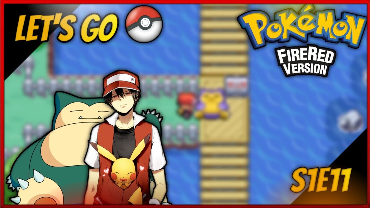 Let's go | Pokemon Fire Red | S1E11 | Catching snorlax and going to ...