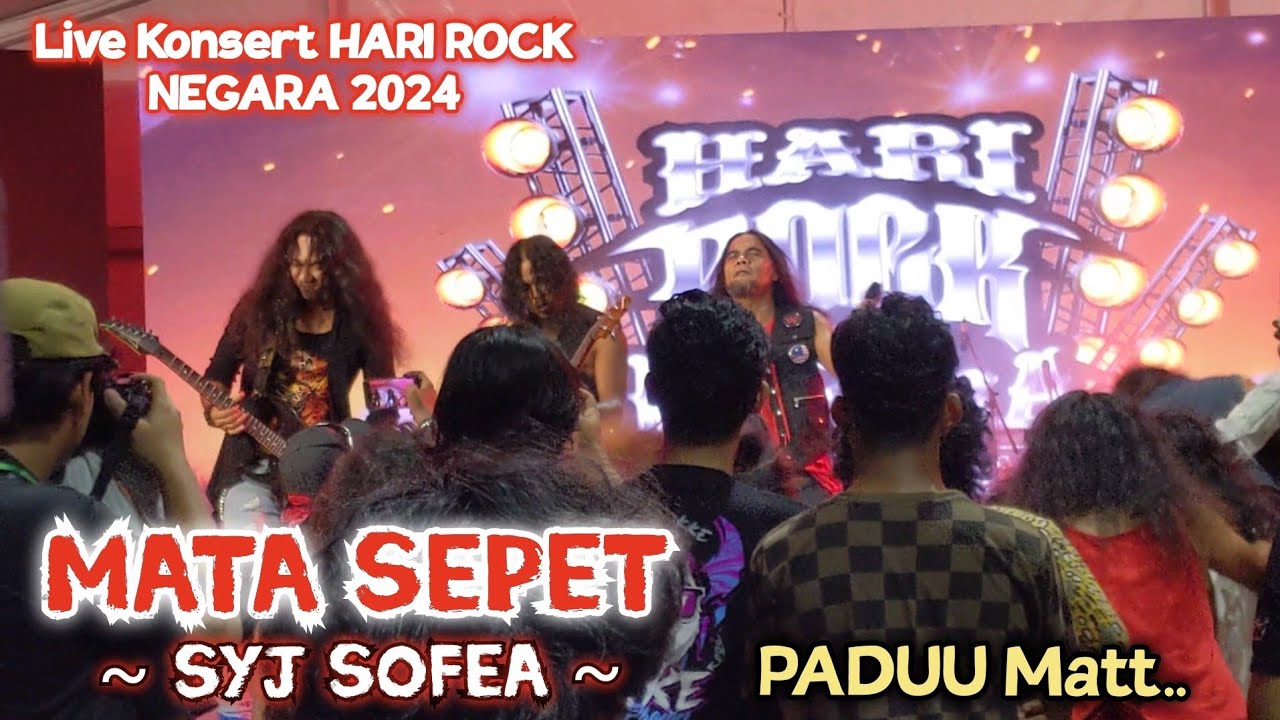 🔥Paduu.. MATA SEPET ~ SYJ SOFEA ( Pewaris ) 🔴Live Konsert HARI ROCK ...