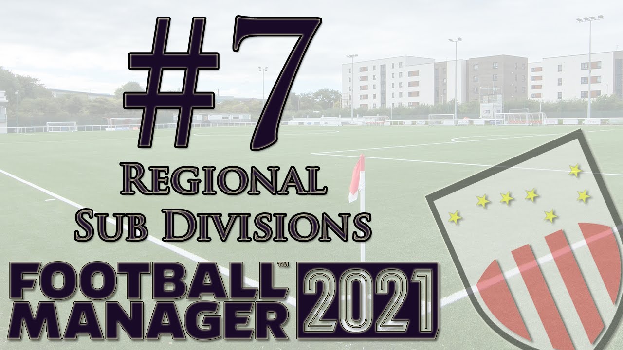 #7 - Regional Sub Divisions || Football Manager Editor - YouTube