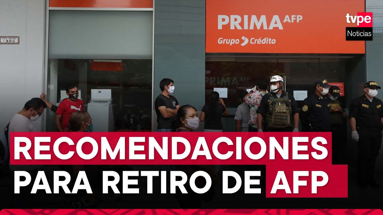 Retiro de AFP: ¿Es conveniente? Tips y recomendaciones antes de ...