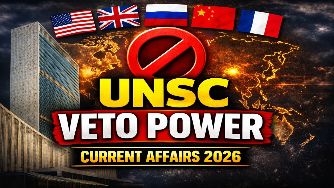 UNSC Veto Power Explained | International Relations Current Affairs ...