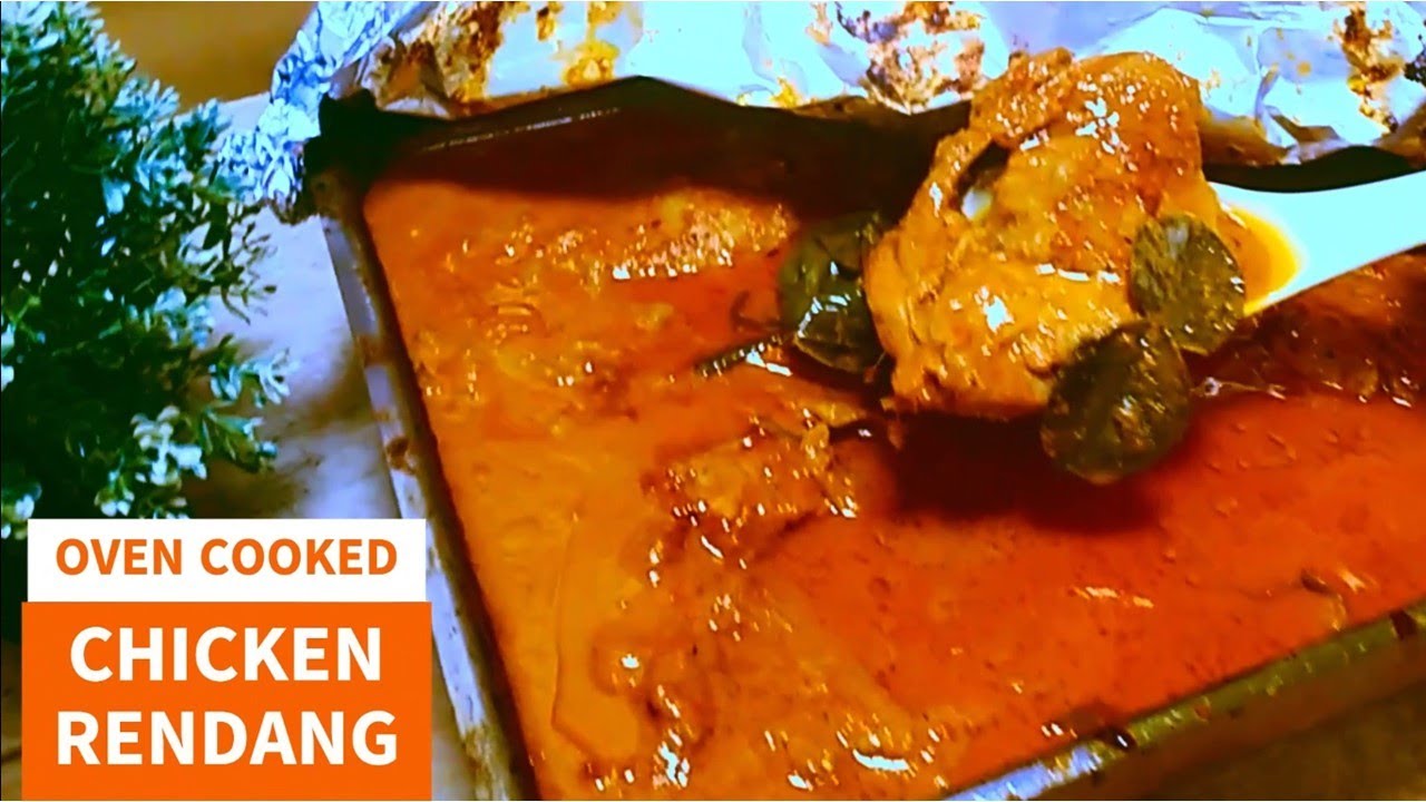 Oven Baked Chicken Rendang/Healthier Rendang/Rendang Made Simple/Easy ...