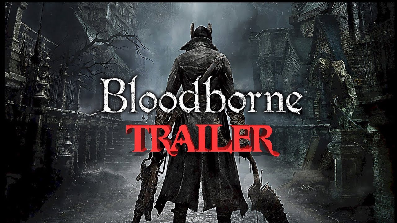 Bloodborne - Trailer - YouTube