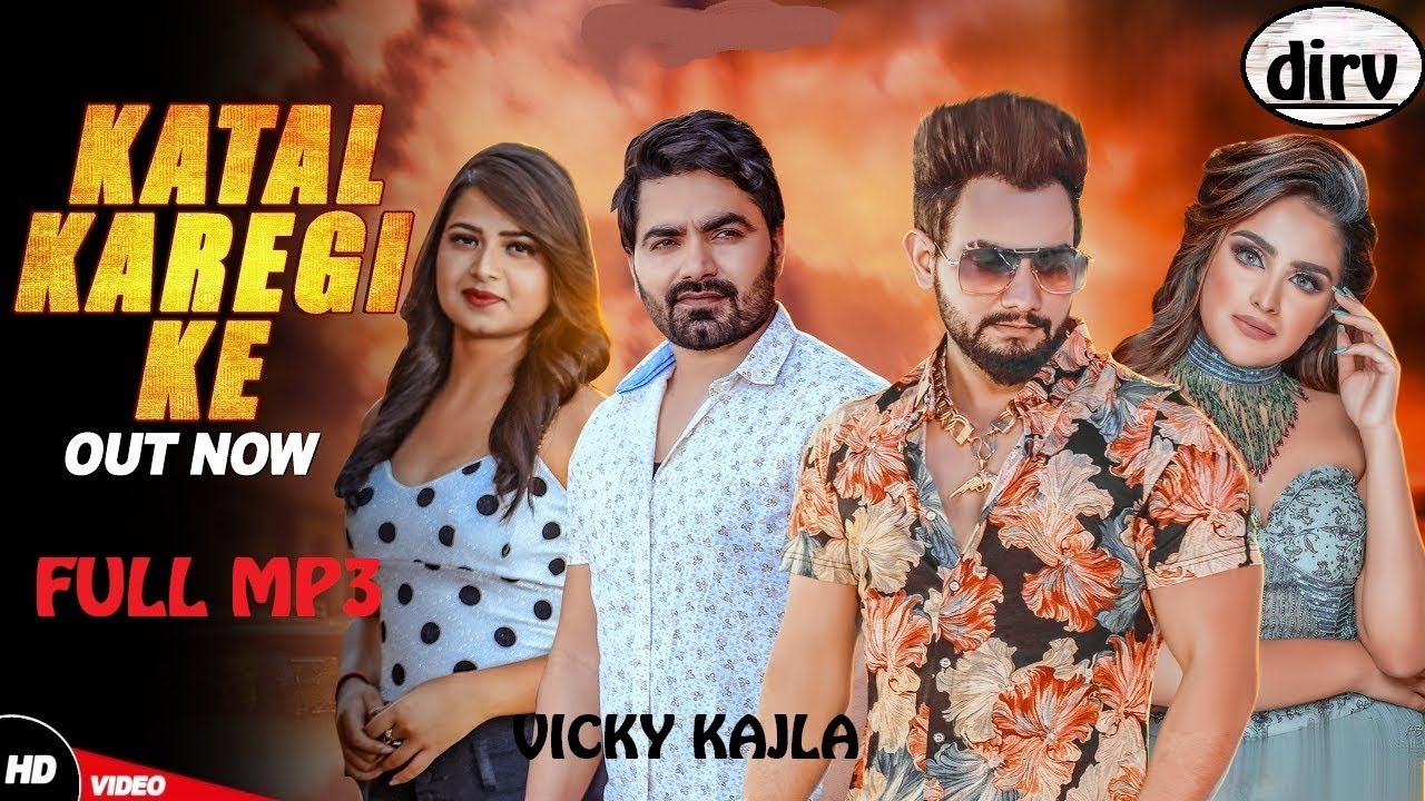 Katal Karegi Ke (Official MP3) | Vicky Kajla | New Haryanvi Songs Haryanavi 2019 DJ dirv - YouTube