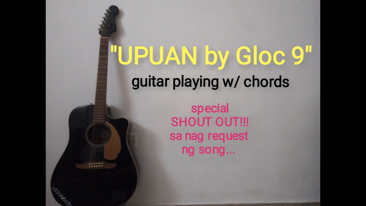 UPUAN by Gloc 9 COVER,guitar playing chords - YouTube