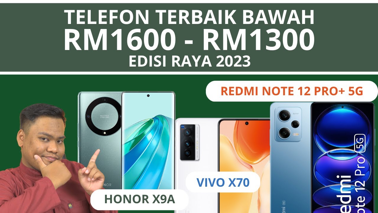 Pilihan Smartphone Raya Terbaik 2023 Dibawah RM1600 - RM1300 - YouTube