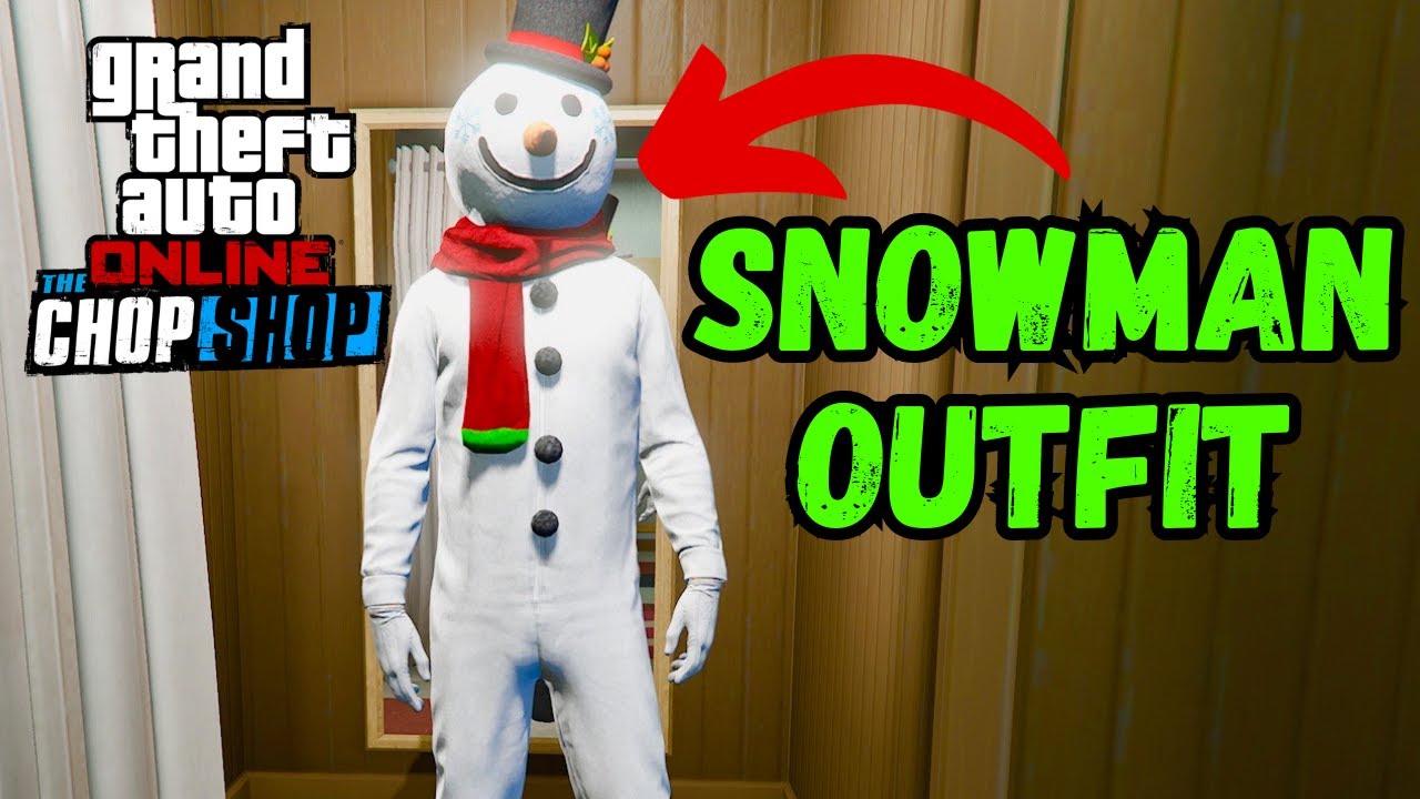 How to Unlock: Snowman Outfit in GTA 5 Online The Chop Shop DLC/Festive ...