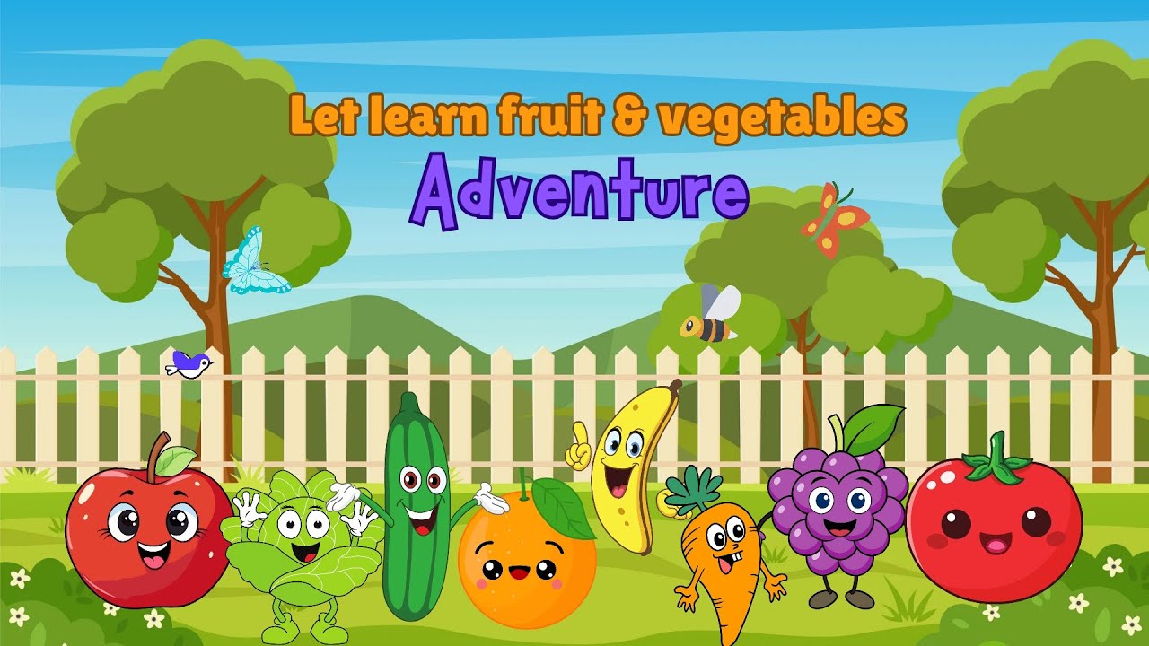 Fun fruits and vegetables Adventure for kids - YouTube