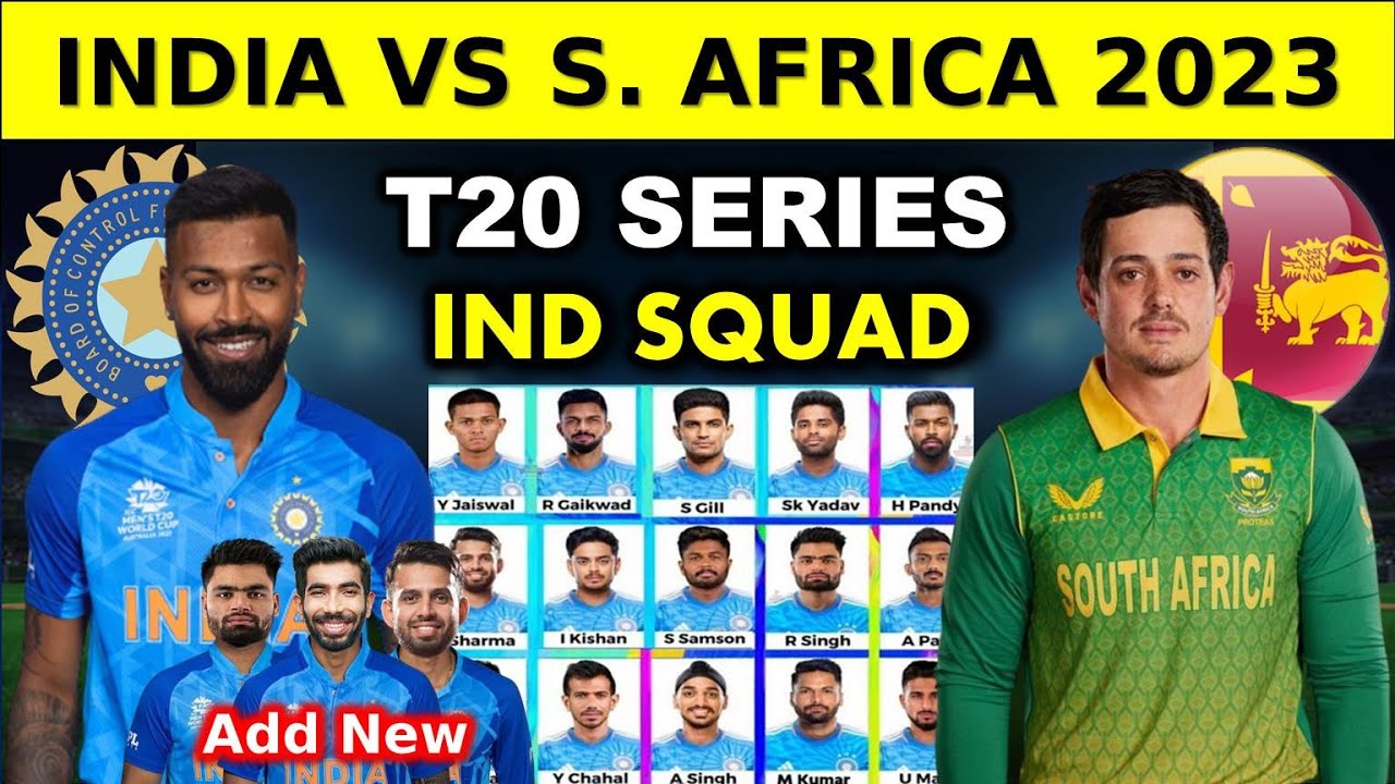 India vs South Africa T20 Series 2023 | India Final T20 Squad | Ind vs ...