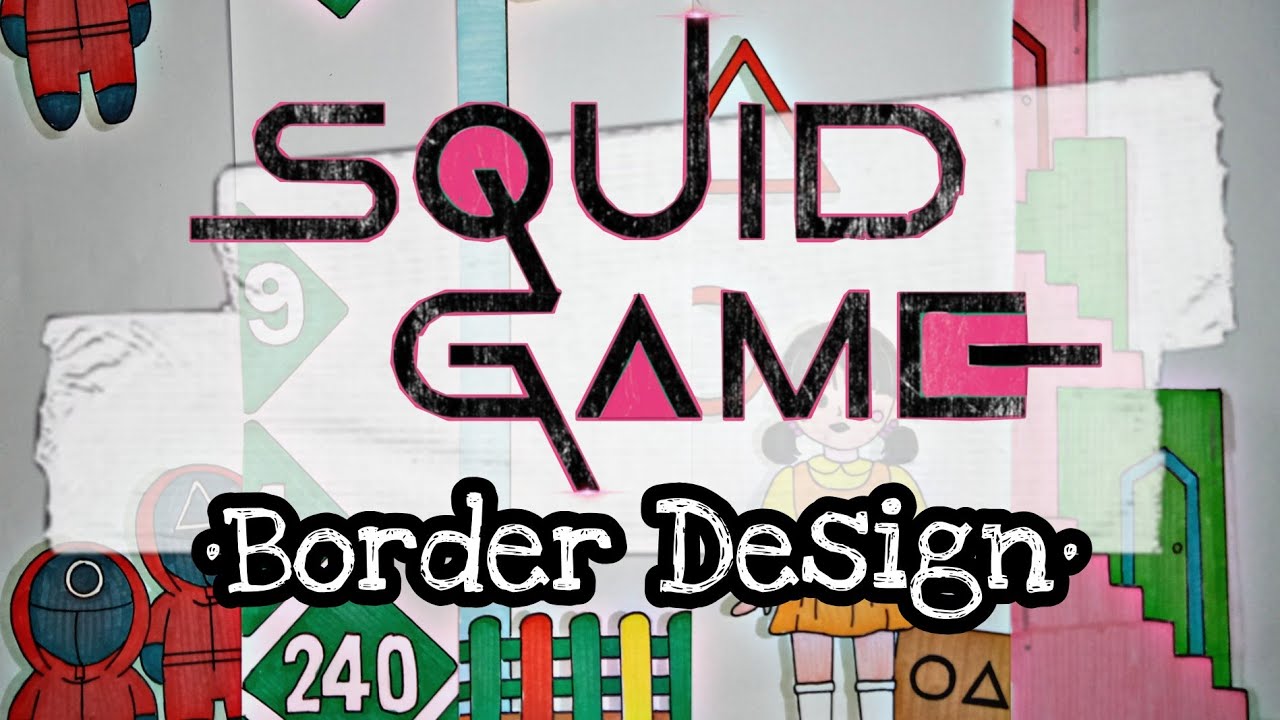 SQUID GAME THEME BORDER IDEAS | Pauline's Diary - YouTube