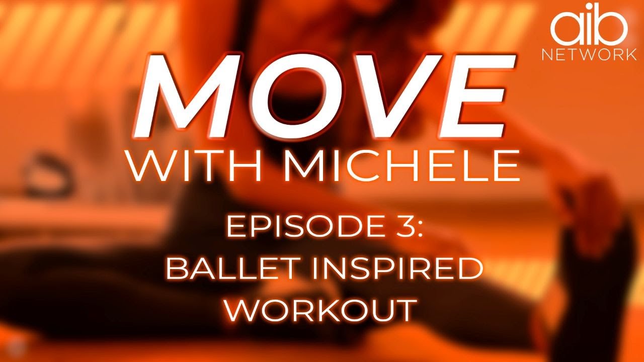 Move with Michele | Ballet Workouts - YouTube