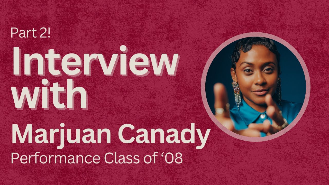 Alumni Friday - Marjuan Canady PART 2 (Fordham Theatre) - YouTube