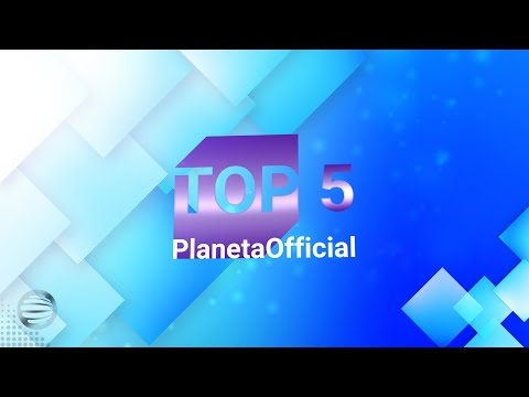 TOP 5 PLANETAOFFICIAL / Тoп 5 PlanetaOfficial, 30.08.2022