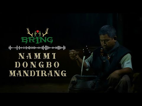 NAMMI DONGBO MANDIRANG। BRING ( Official Music Video)