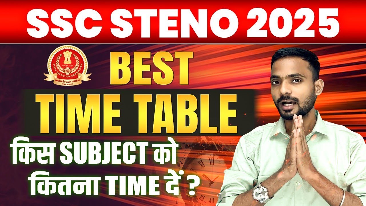 Best Time Table for ssc stenographer 2025 exam || ssc steno 2025 ...