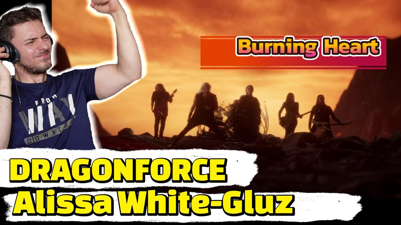 THIS COLLAB MELTED MY FACE! DragonForce ft. Alissa White-Gluz - Burning Heart | First Time ...