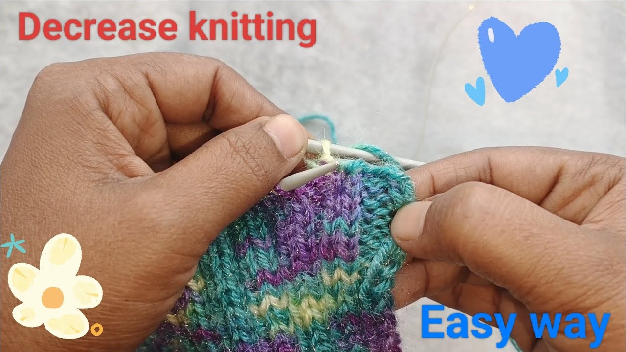 How to decrease knitting, Fande ghatana - YouTube