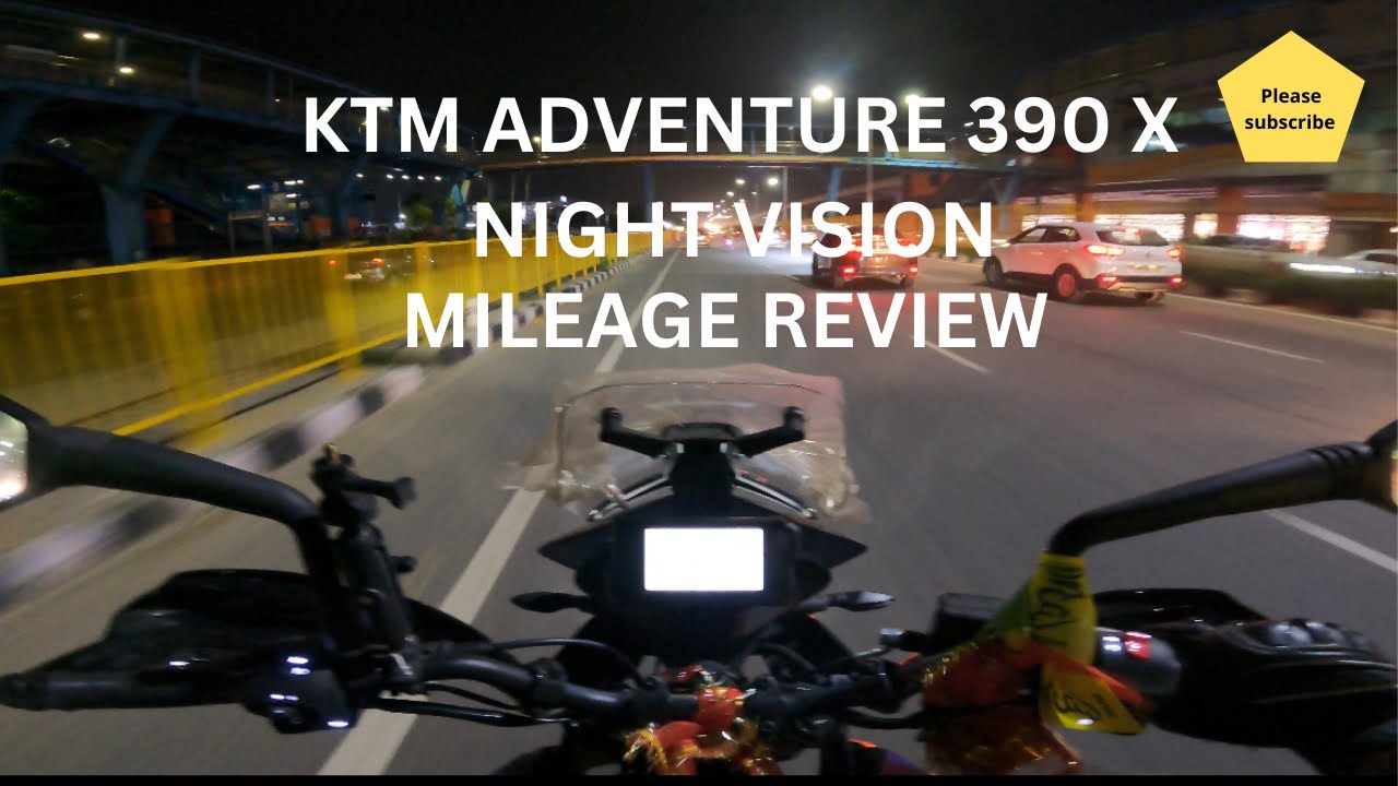 KTM ADVENTURE 390 X NIGHT VISION & MILEAGE REVIEW #ktm - YouTube