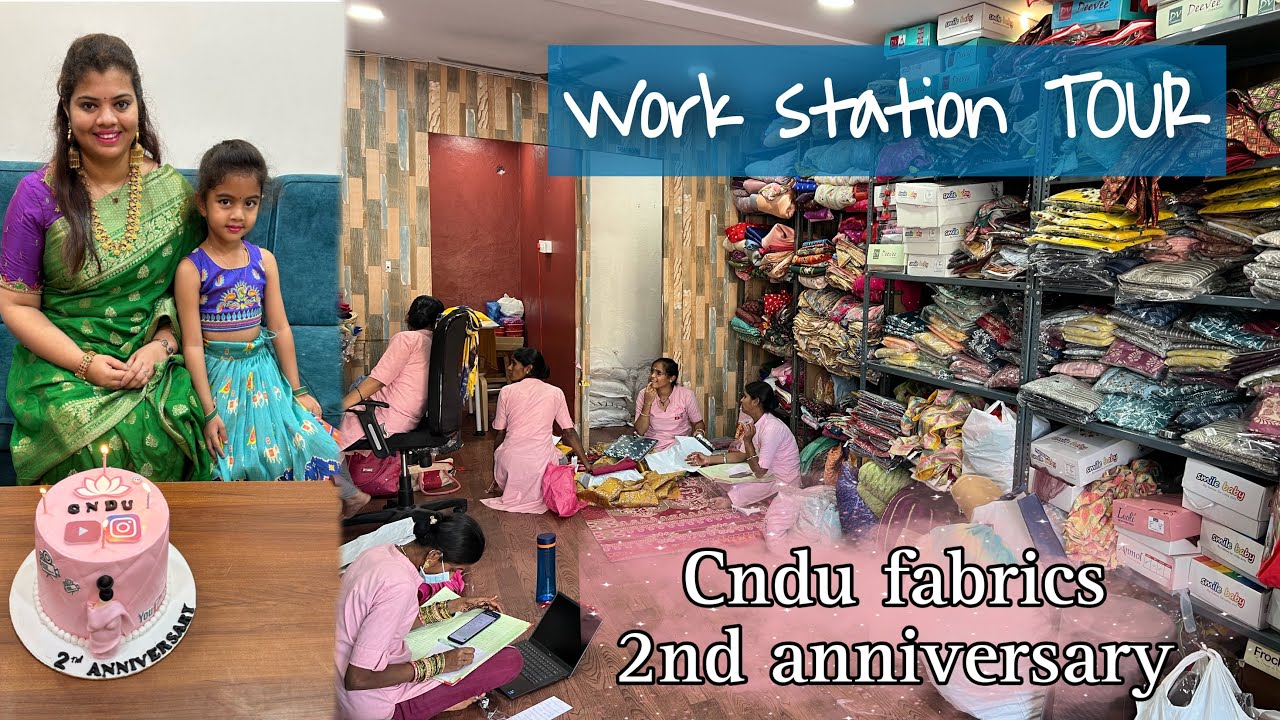 Cndu fabrics 2nd anniversary & work station tour #part2 #cndufabrics # ...