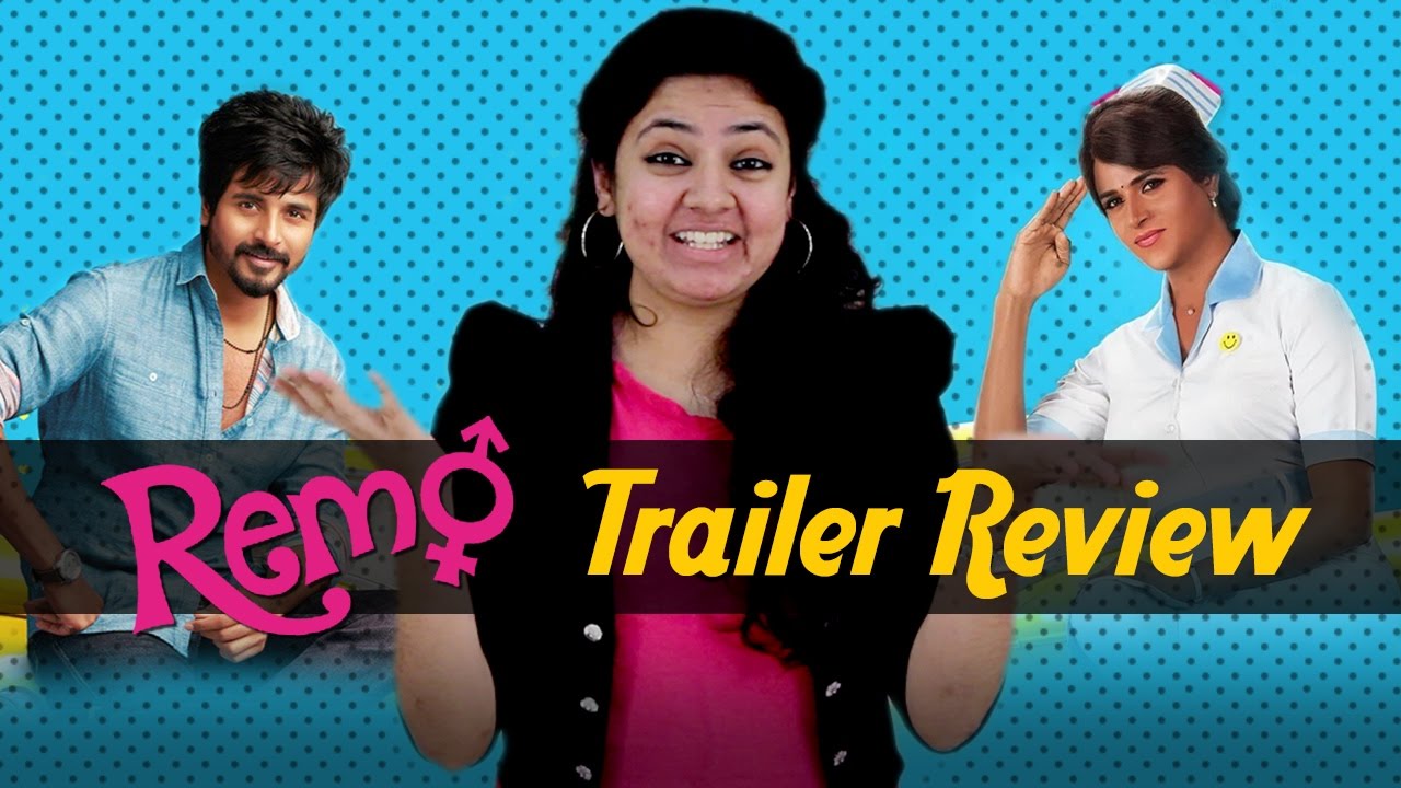 Remo Trailer Review | Sivakarthikeyan, Keerthy Suresh - YouTube