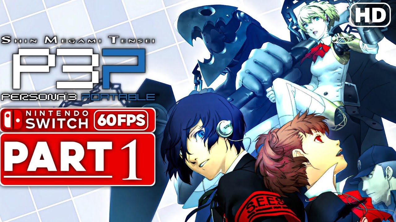 PERSONA 3 PORTABLE | Gameplay Walkthrough Part 1 INTRO (1080P 60FPS ...