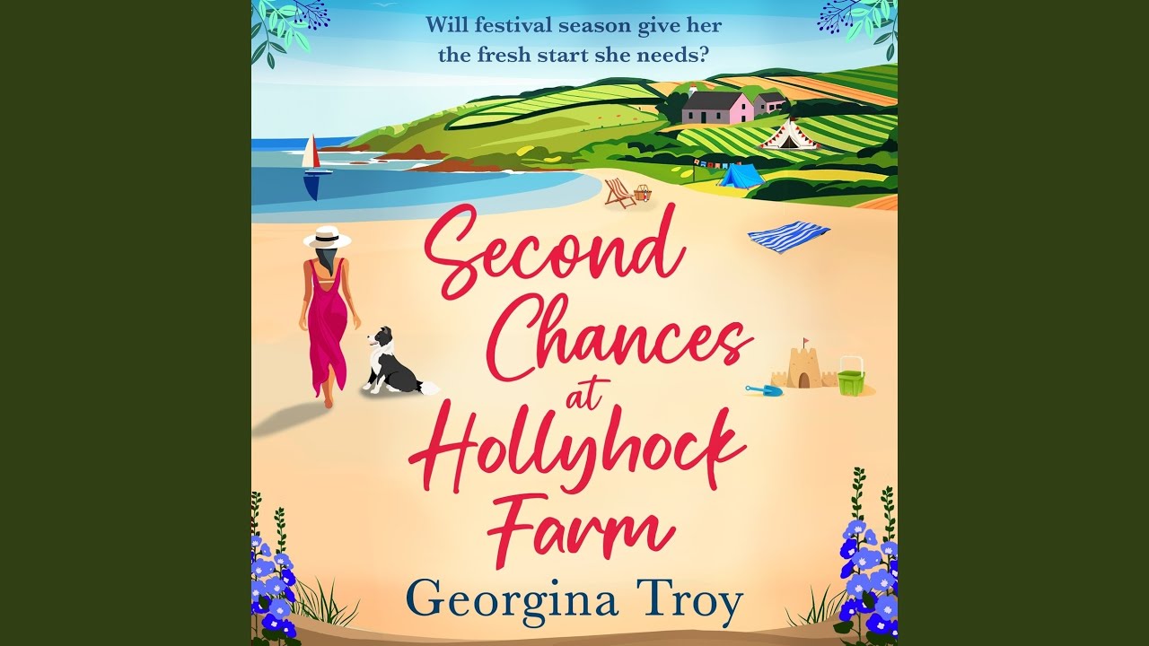 Chapter 88 - Second Chances at Hollyhock Farm - Hollyhock Farm, Book 2 - YouTube