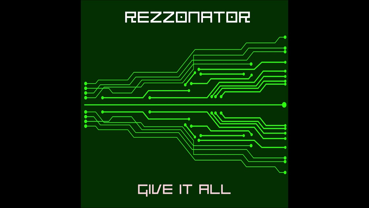 Rezzonator - Single - Give It All (Official Audio) - YouTube