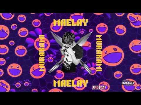 maelay - Murakami (Official Visualizer)