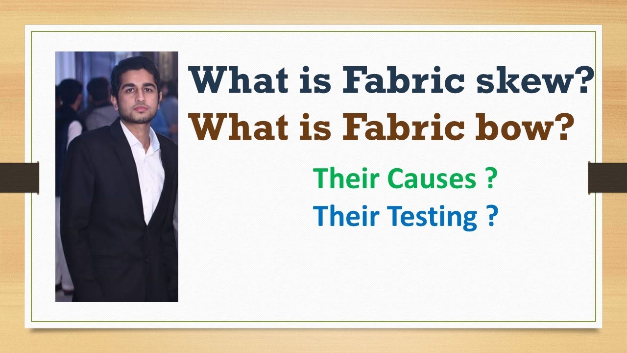 Skew and bow in Textile Knitted fabrics and its testing by Knowledge ...