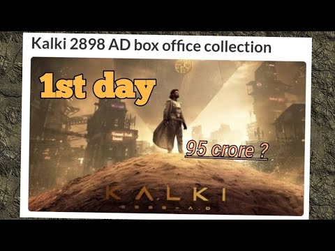 Kalki 2898 AD - 1st day total Box office collection - কিমান হল ? - YouTube