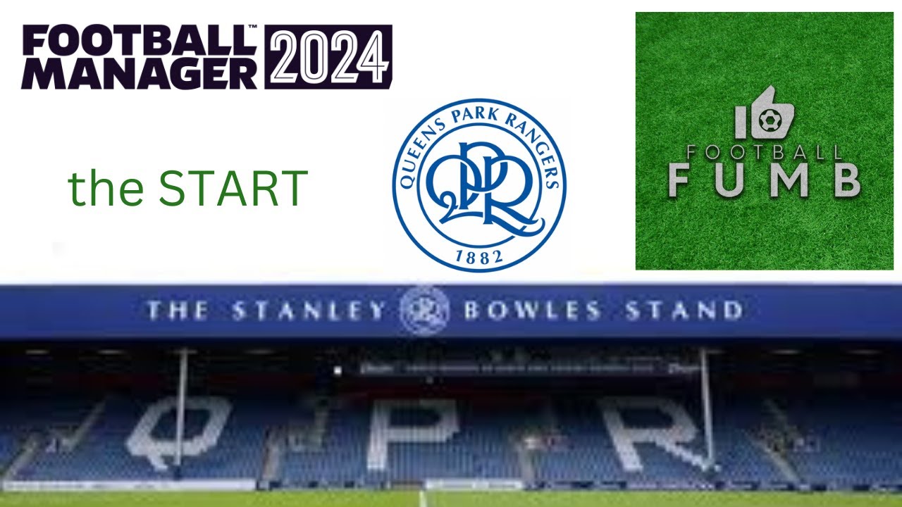 Football Manager 2024 QPR - an old save from start - YouTube