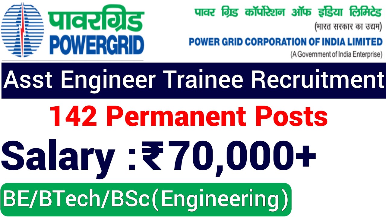 POWER GRID RECRUITMENT 2022 I PERMANENT POSTS I BE / BTech / BSc ...