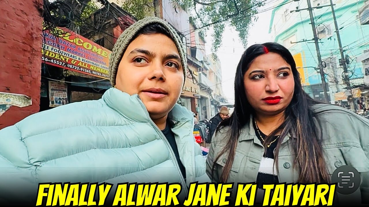 Finally Alwar Jane Ki Taiyari hogyi😍 | @YashalsVlogs - YouTube
